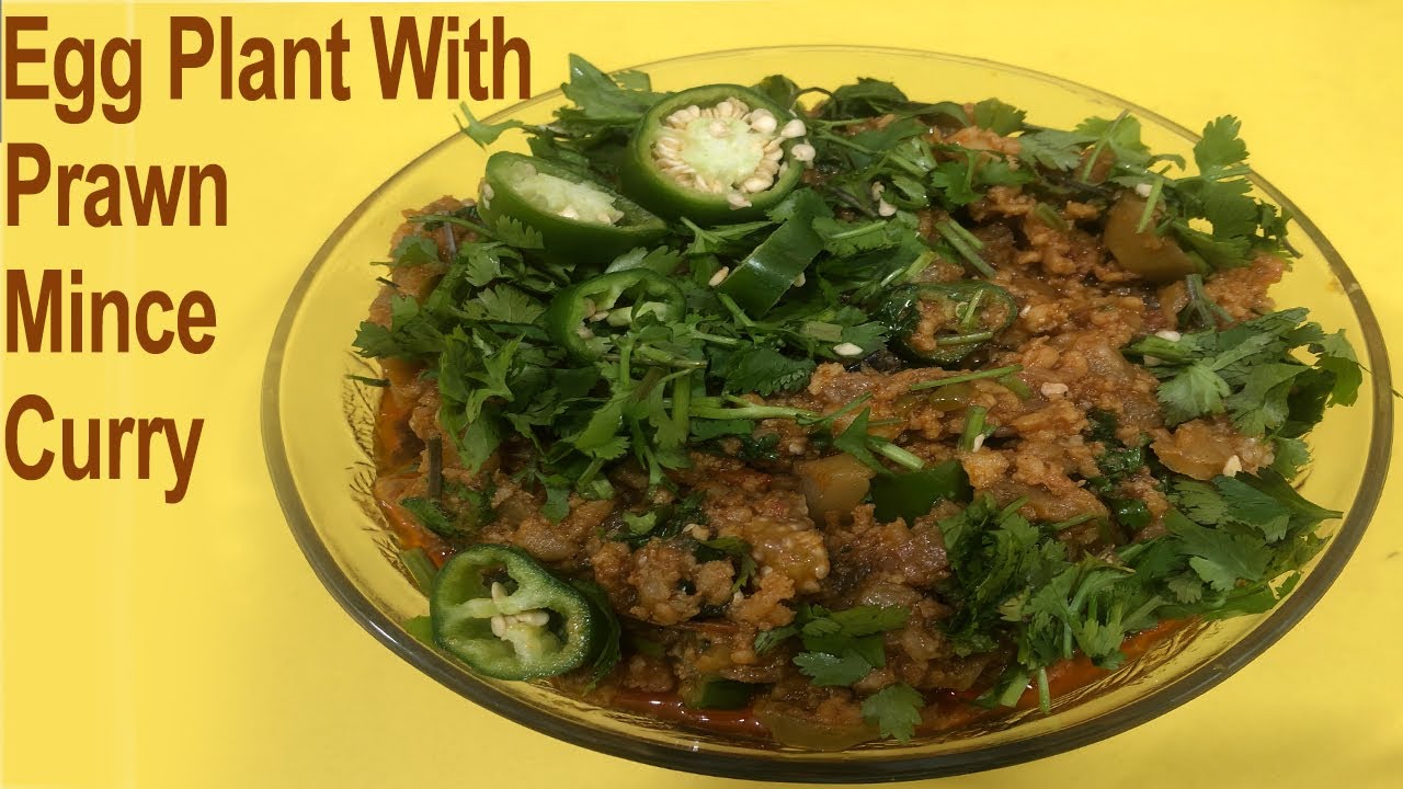 Egg Plant with Prawns Mince Curry Recipe by Food Qurest - YouTube