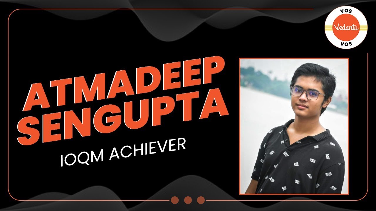 VOS CAMP TO INMO JOURNEY | Atmadeep Sengupta| IOQM 2022 PREPARATION |VEDANTU OLYMPIAD SCHOOL ...