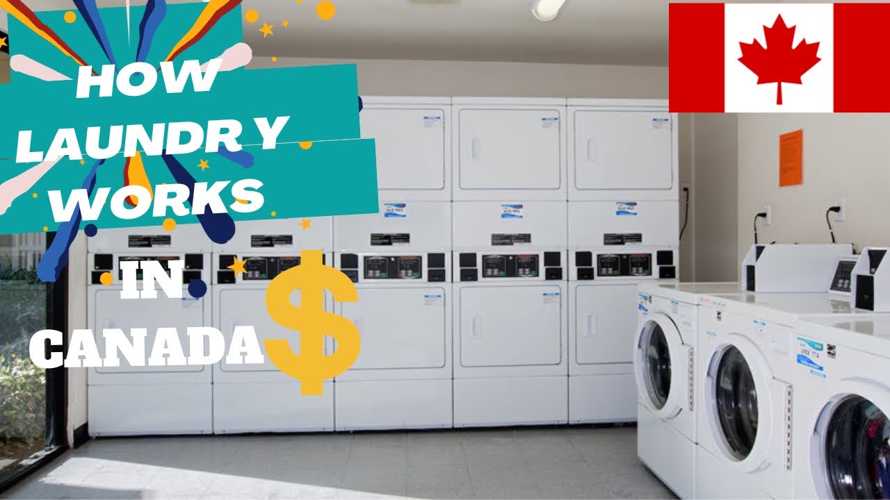 How laundry works in Canada | international student in Canada | London ...