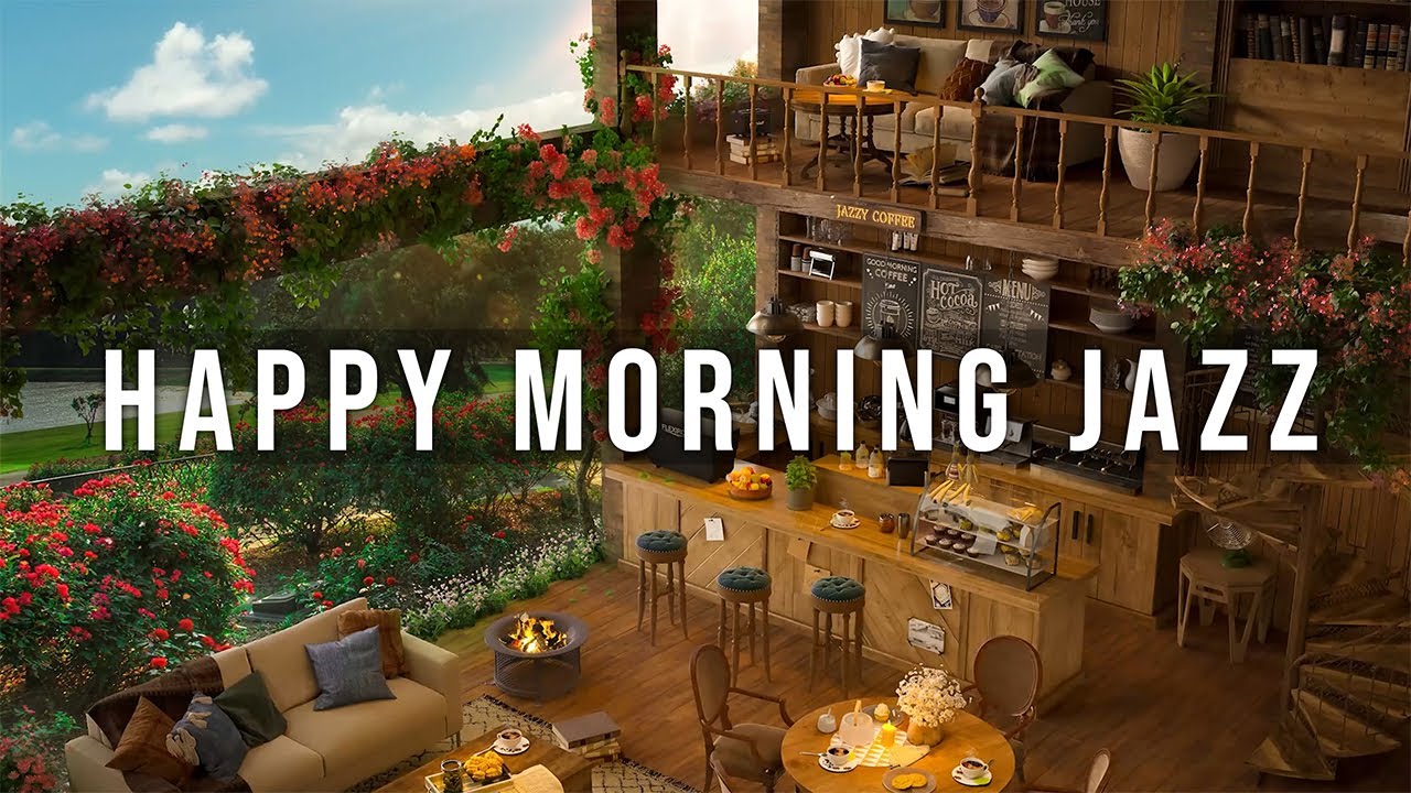 Happy Morning June Jazz in Coffee Shop Ambience - Relaxing Instrumental ...