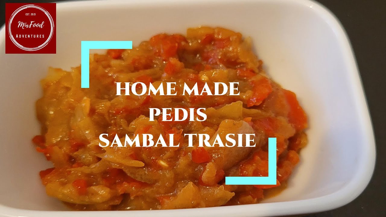 HOME MADE PEDIS SAMBAL TRASIE. SPICY SHRIMP PASTE SAMBAL. - YouTube