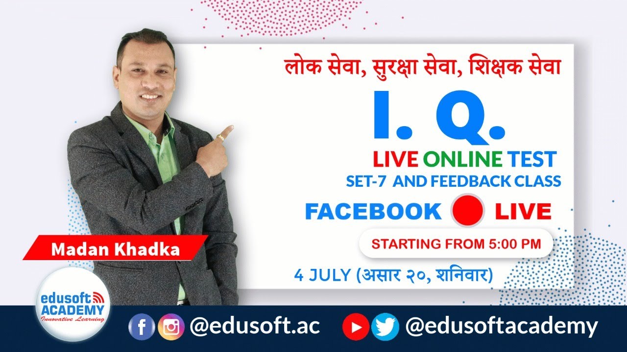 IQ LIVE ONLINE TEST Set-7 & Live Feedback class By Madan Khadka ...