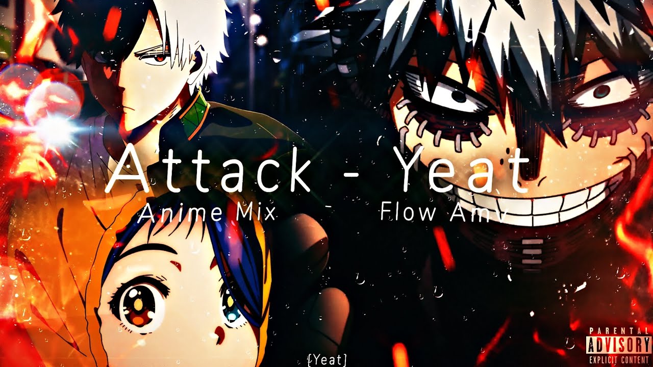「Attack ⚔️ 🔥」Anime Mixed 「AMV/EDIT」4K (Flow/impact) - YouTube