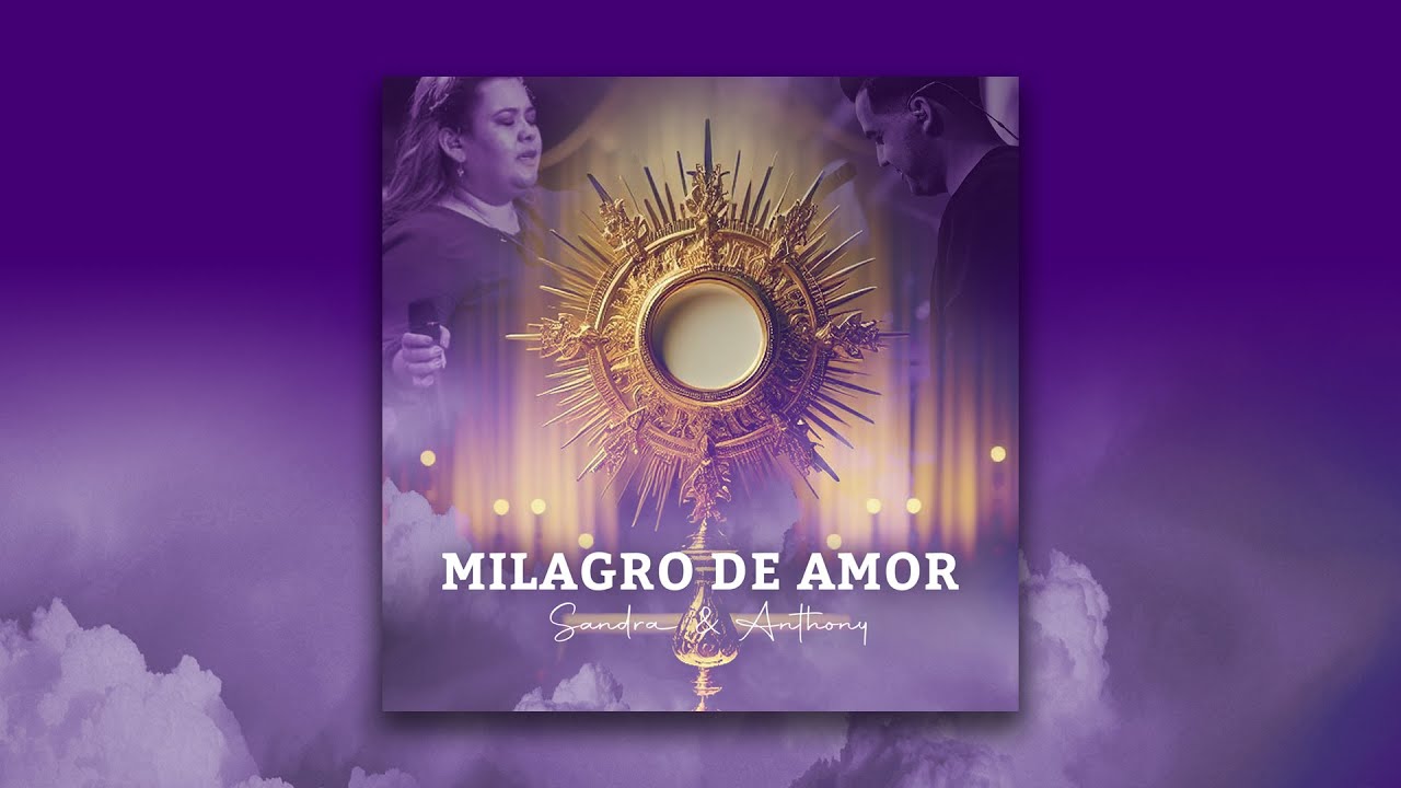 Milagro de Amor- Sandra & Anthony - YouTube