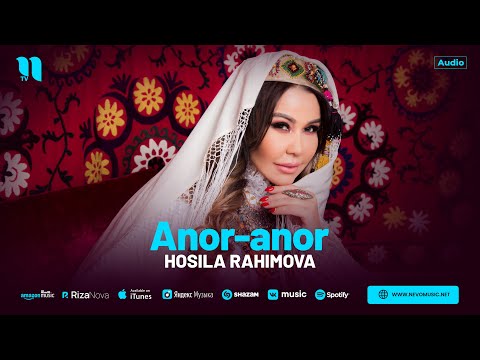 Hosila Rahimova - Anor-anor (audio 2024)