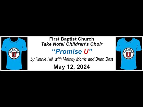 FBC Midland MI - Take Note! Musical "Promise U" - May 12, 2024 - YouTube