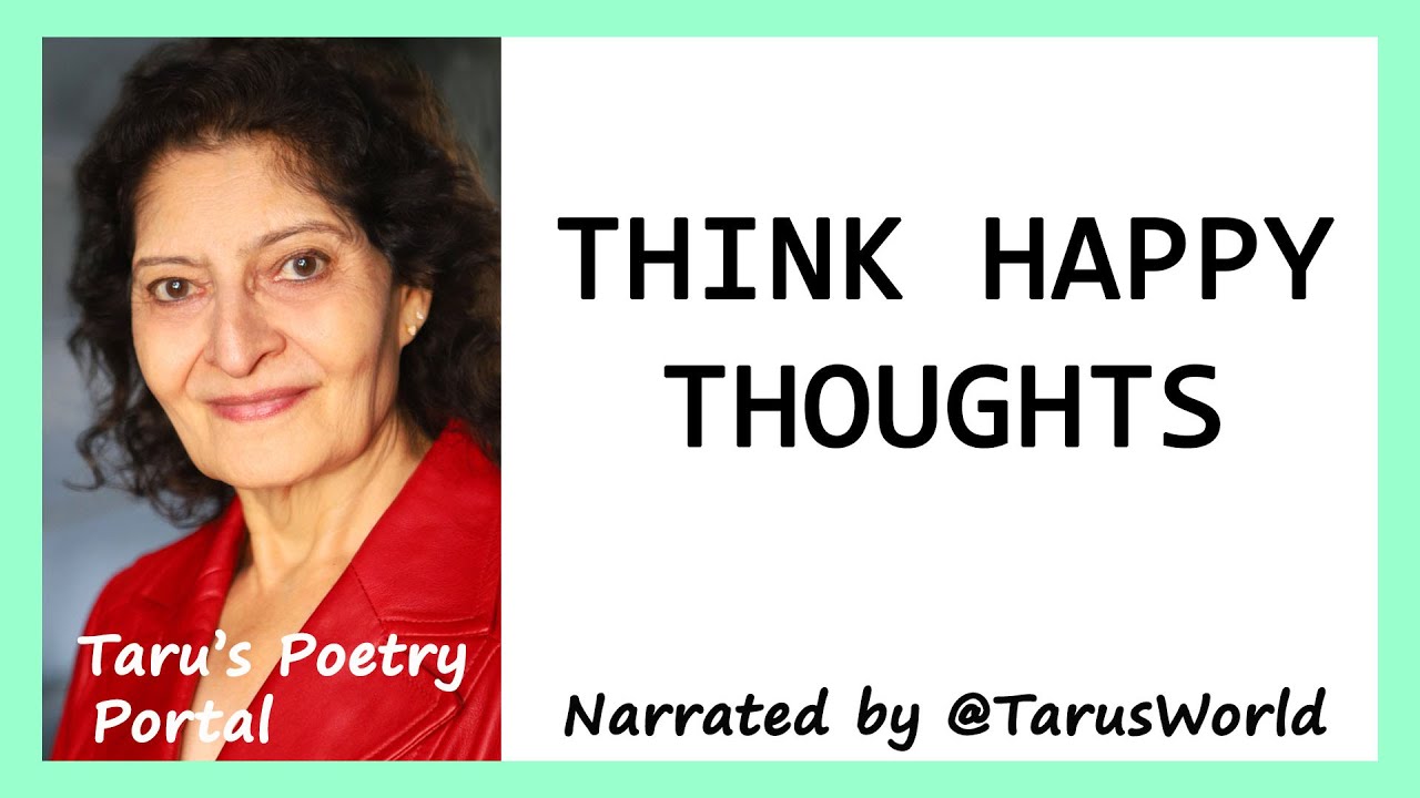Think Happy Thoughts | Edgar Albert Guest | Visual Poem with Text ...