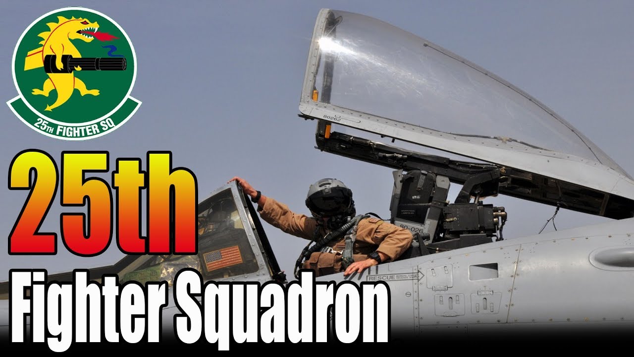 25th Fighter Squadron - YouTube