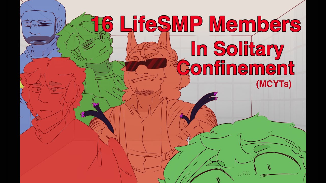 16 Life Series Members in Solitary Confinement (Life SMP Animatic ...
