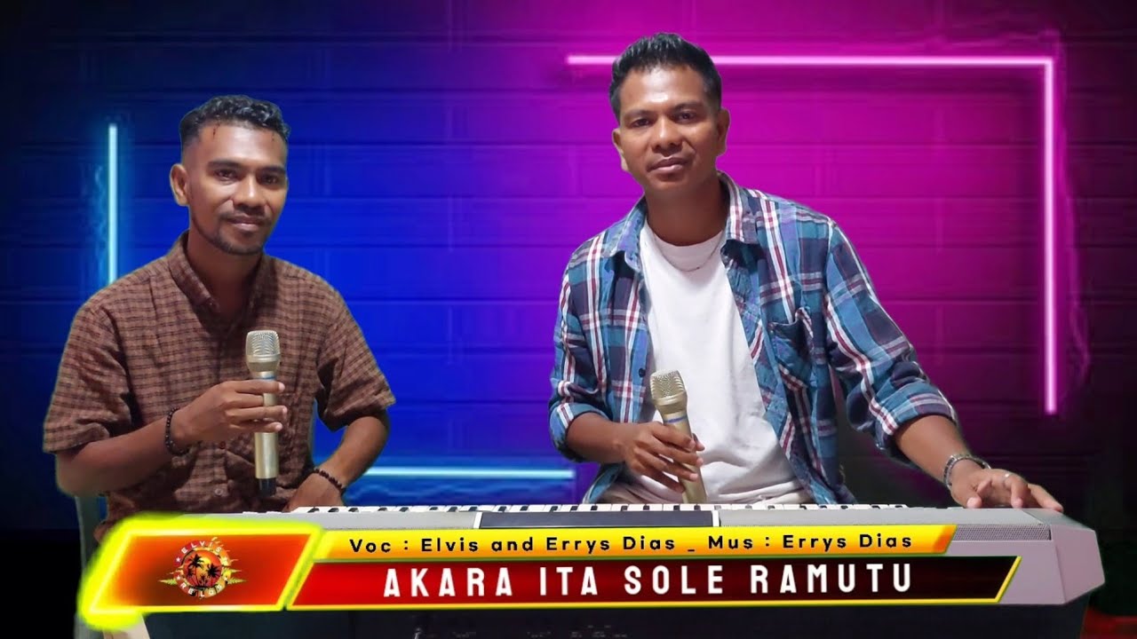 AKARA ITA SOLE RAMUTU || Voc : Elvis and Errys Dias - YouTube