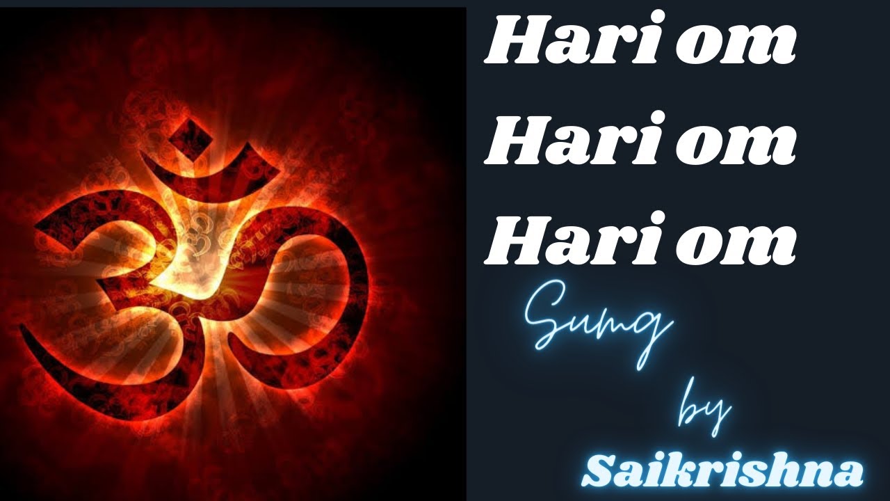 Hari om Hari om Hari om song ......Sung by Saikrishna - YouTube