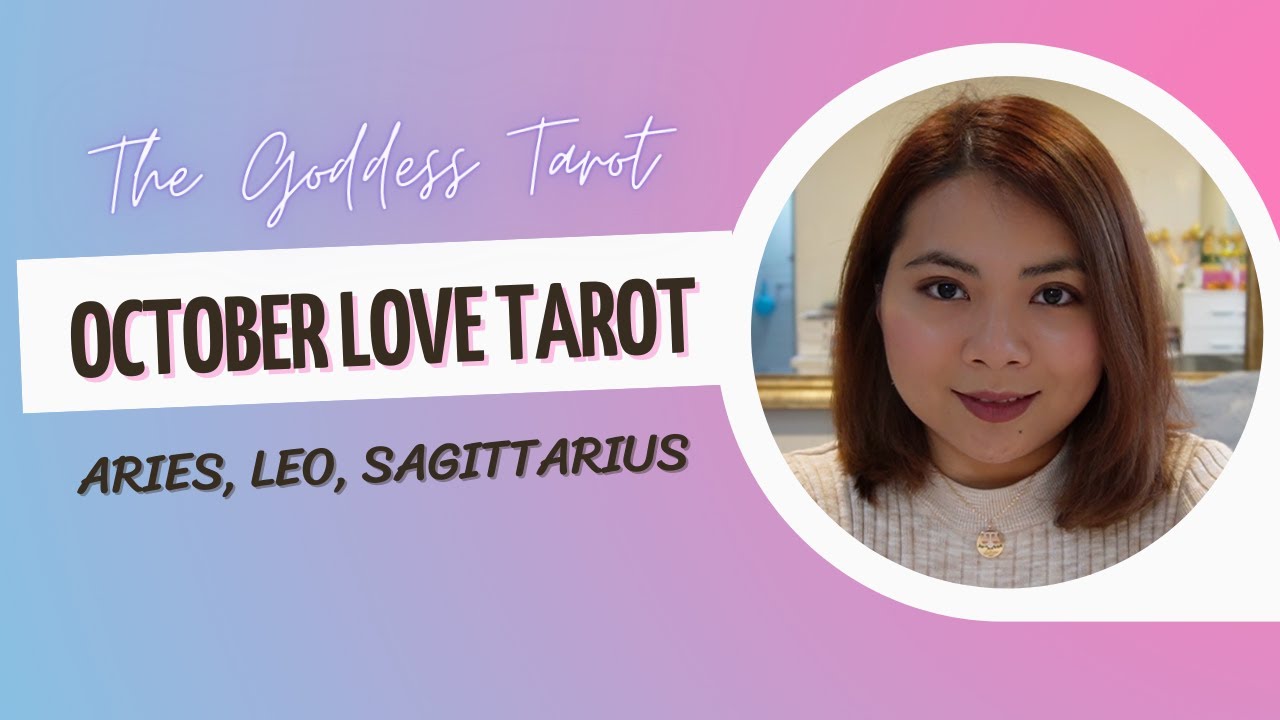 🧡 October Monthly Love Tarot 🧡 Aries ♈️ Leo ♌️ Sagittarius ♐️ (Myanmar ...