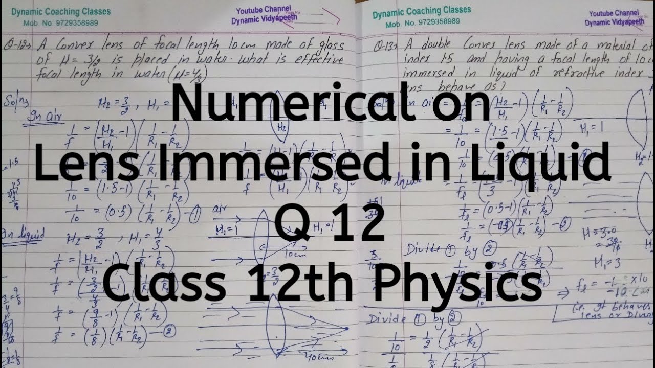 Q 12, Numerical on Lens Immersed in Liquid, Chapter 9, Ray Optics And ...