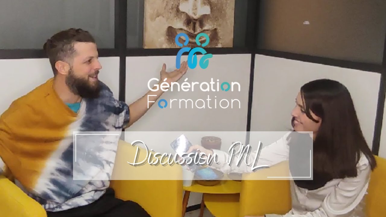 Discussion PNL l Sébastien Genot & Mélissa Cane l Génération Formation ...