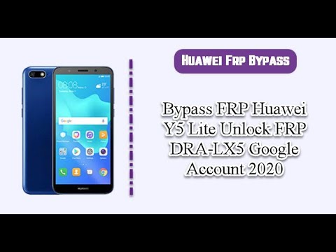 Huawei Y5 lite Dra LX5 FRP or google account bypass cm2 dongle.... no ...