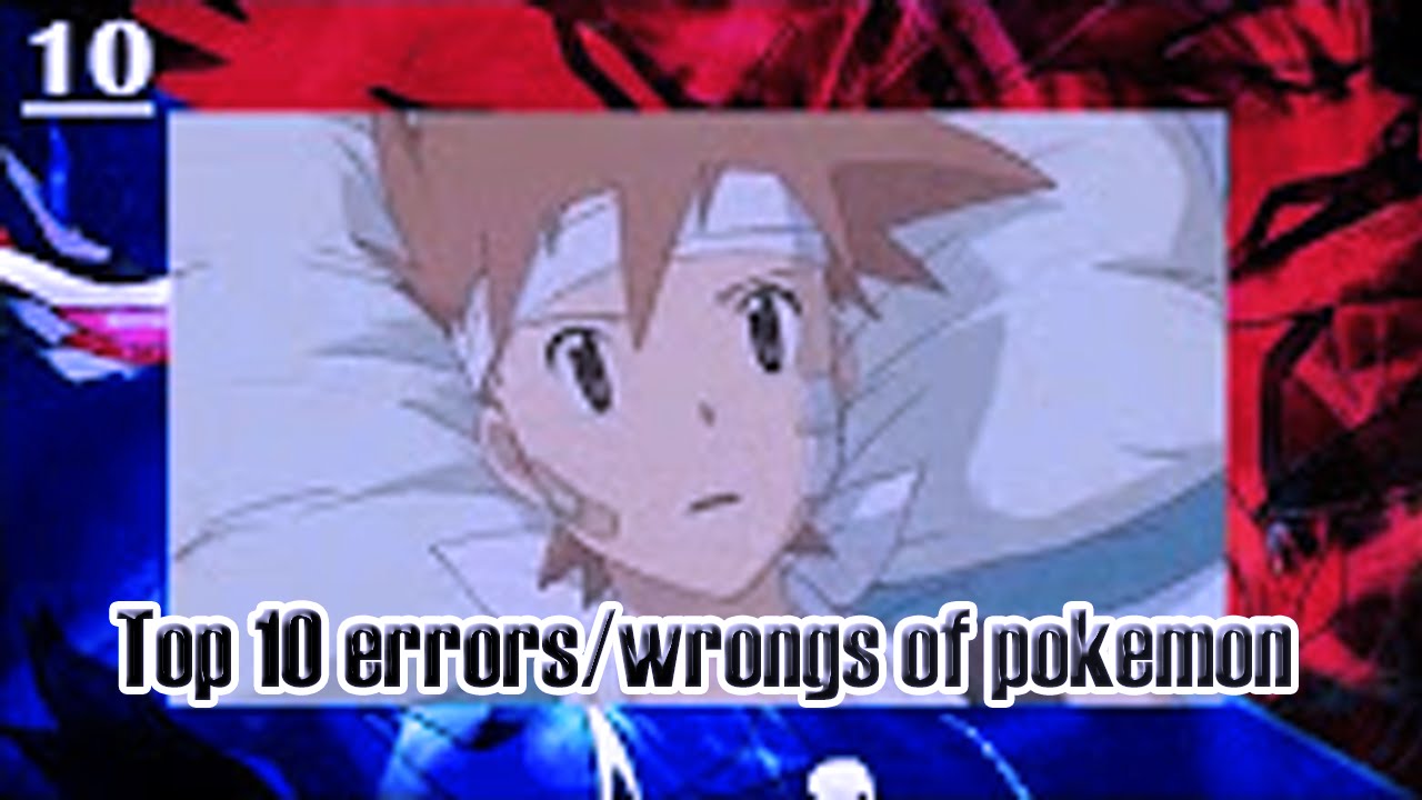 Top 10 errors/wrongs of pokemon 2016 (18.04.2016) - YouTube