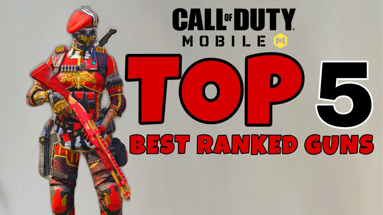 Top 5 Best Guns/Loadouts For Ranked | Call Of Duty Mobile Season 3 Best ...