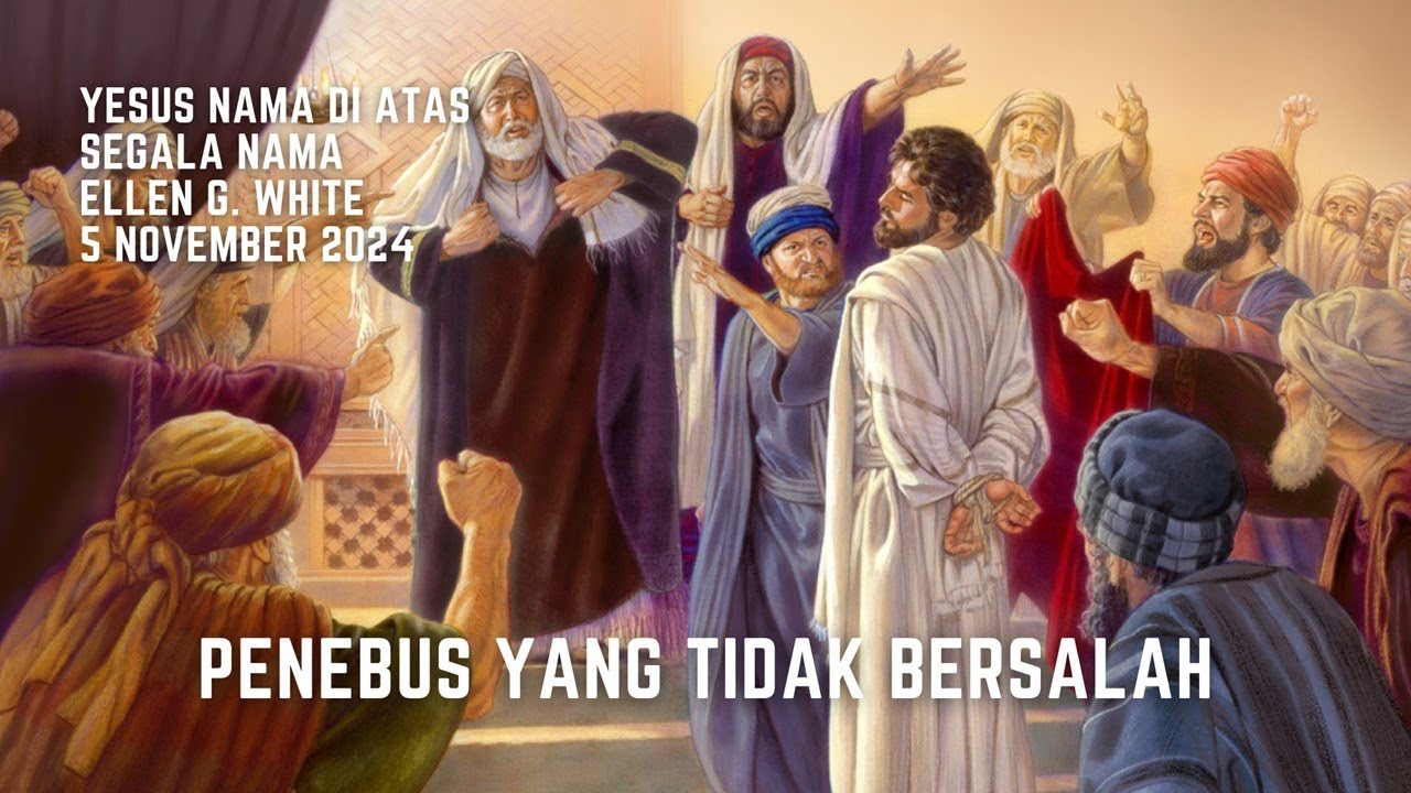 Renungan Pagi - Yesus Nama Di Atas Segala Nama - 5 Nov 2024 - Penebus ...