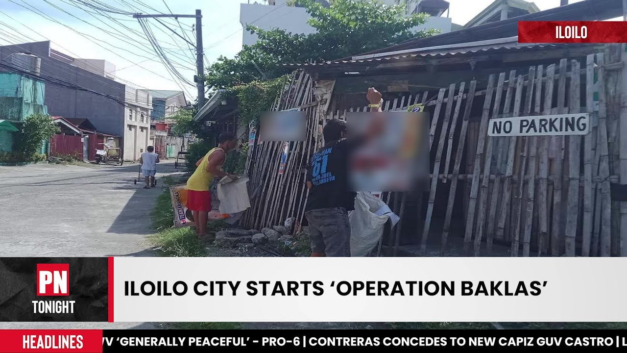 ‘OPERATION BAKLAS’ IN ILOILO CITY - Panay News Tonight (May 11, 2022 ...