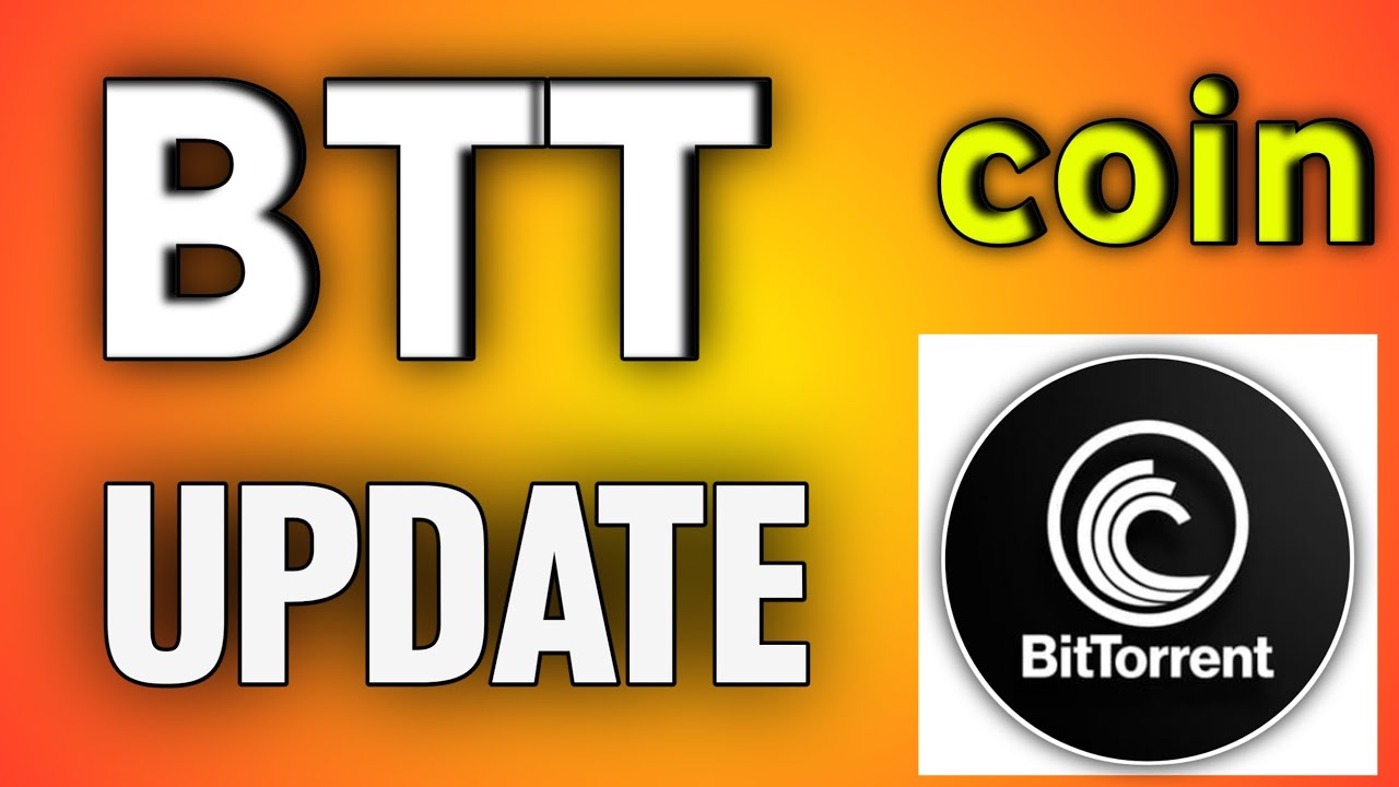BTTC coin update | BitTorrent coin news update today | BitTorrent coin ...
