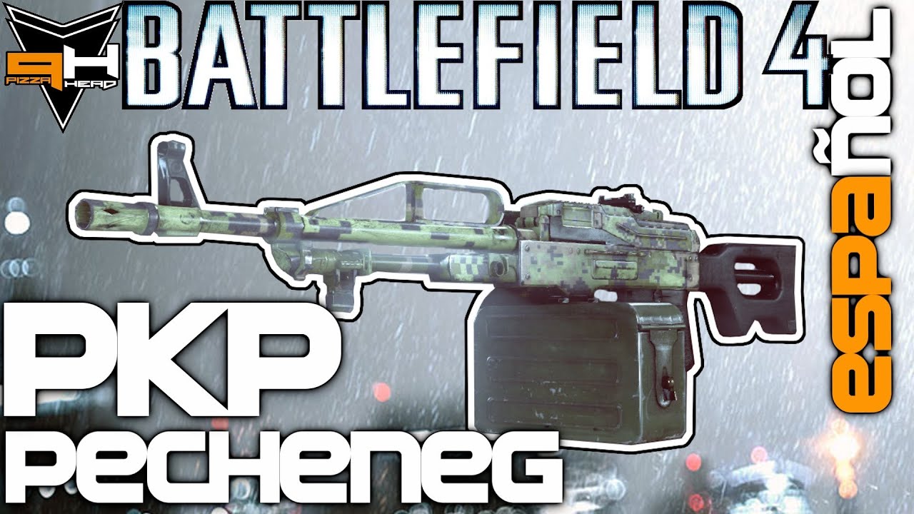 PKP Pecheneg Reseña Battlefield 4 Guía de Armas ( PizzaHead ...