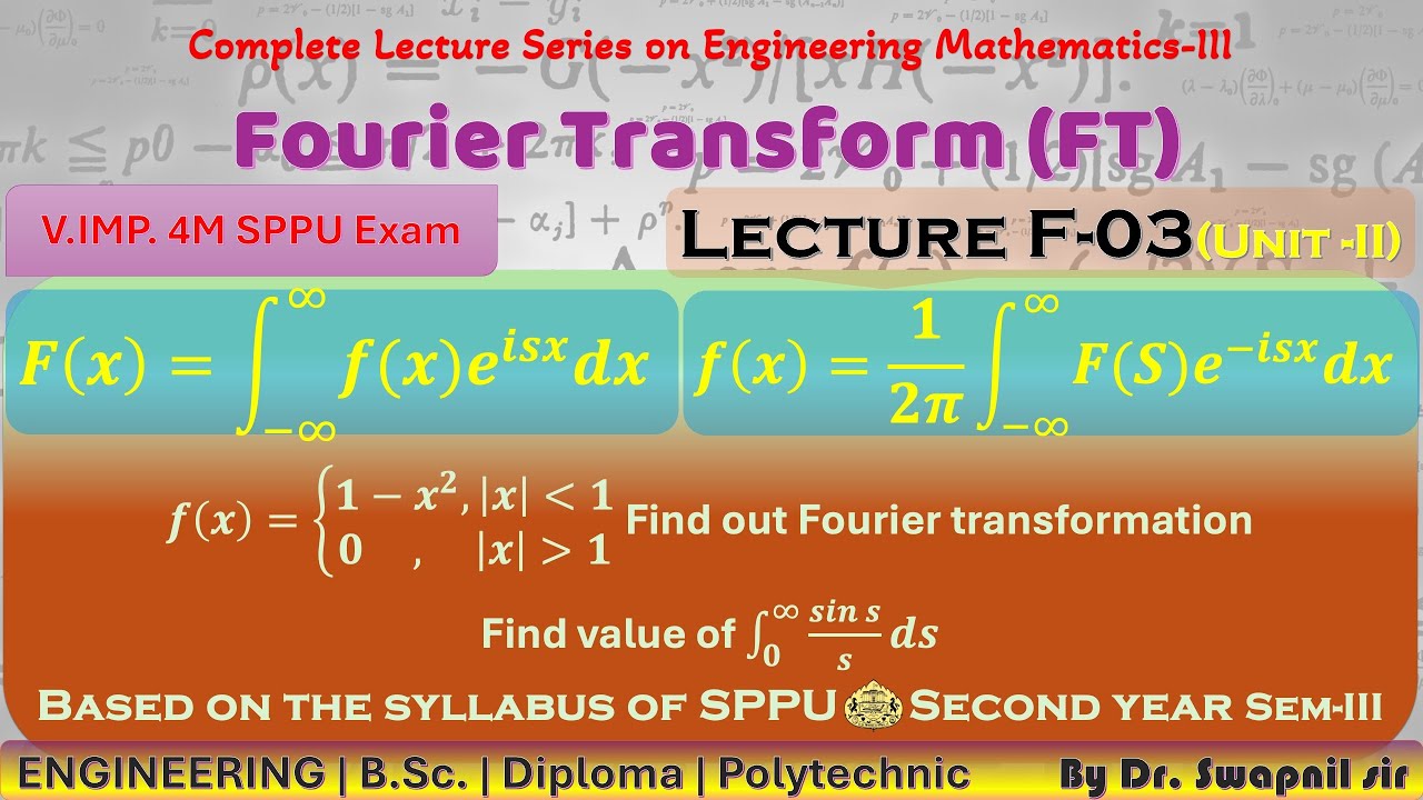 Unit 2-Lect-03- Fourier and Inverse Fourier Transformation-(Even+odd function.) ENGG MATHS (M3 ...