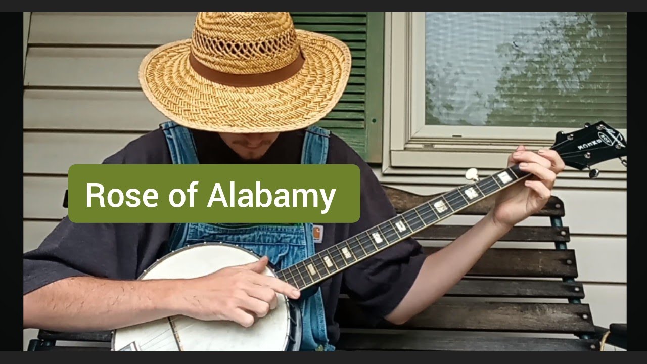 Rose of Alabamy Clawhammer Banjo - YouTube