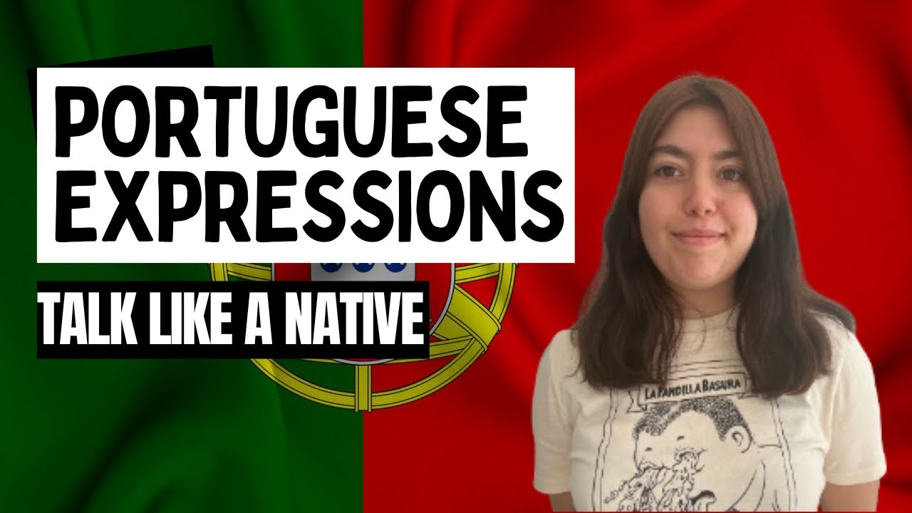 Portuguese expressions for everyday life conversations|Learn European ...