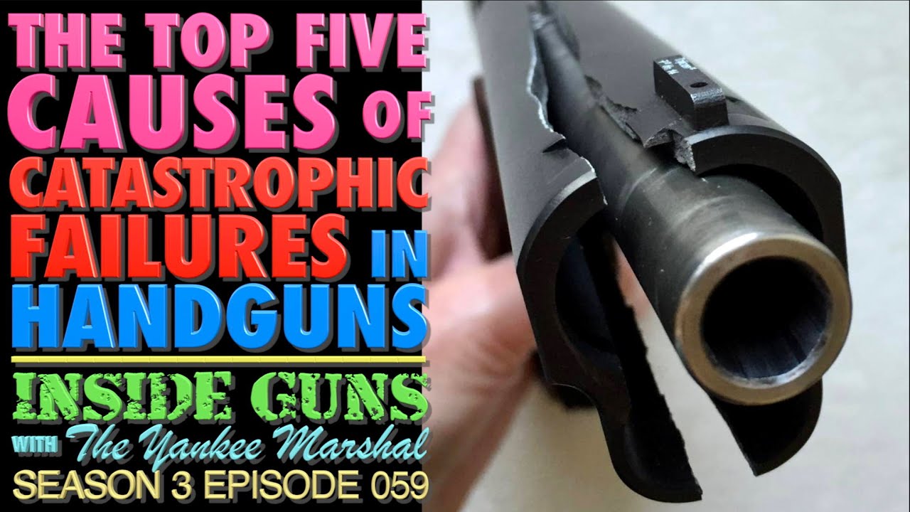 Most Common Causes of Catastrophic Gun Fails! - YouTube