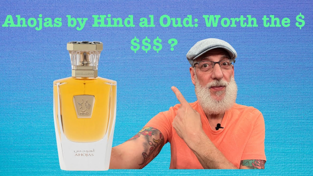 Hind Al Oud Ahojas: A Soft And Sophisticated Oud Fragrance Review ...