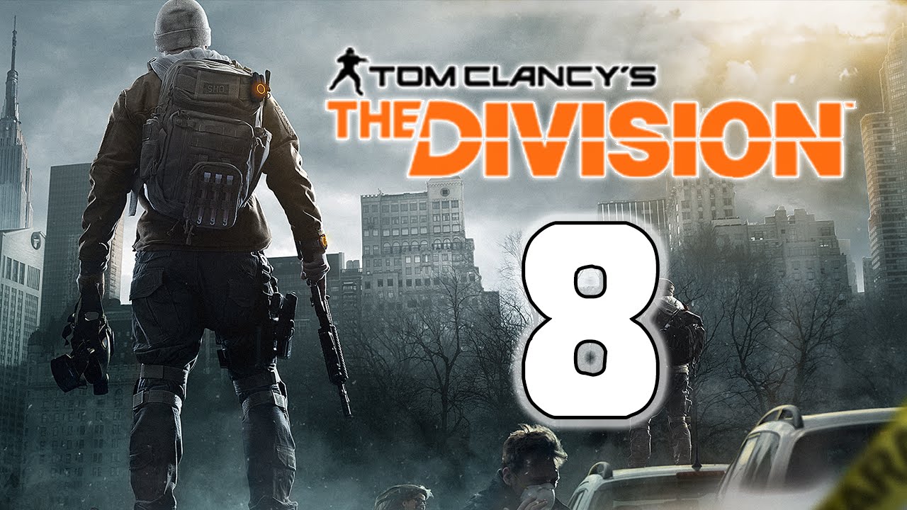 Tom Clancy's The Division - Ep. 8 - "Saving Paul Rhodes" - YouTube