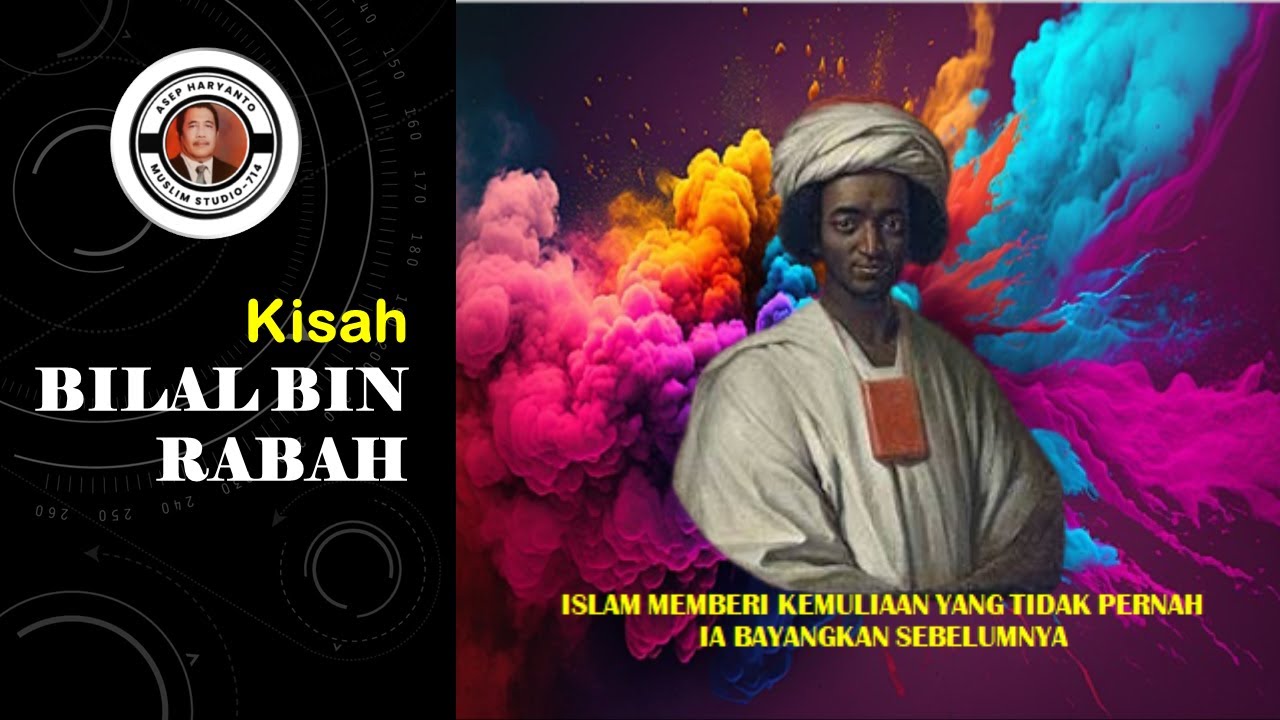 KISAH BILAL BIN RABBAH - YouTube