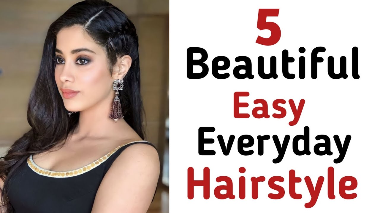 5 Beautiful easy Every day Hairstyle for girls - New Amezing hairstyle ...