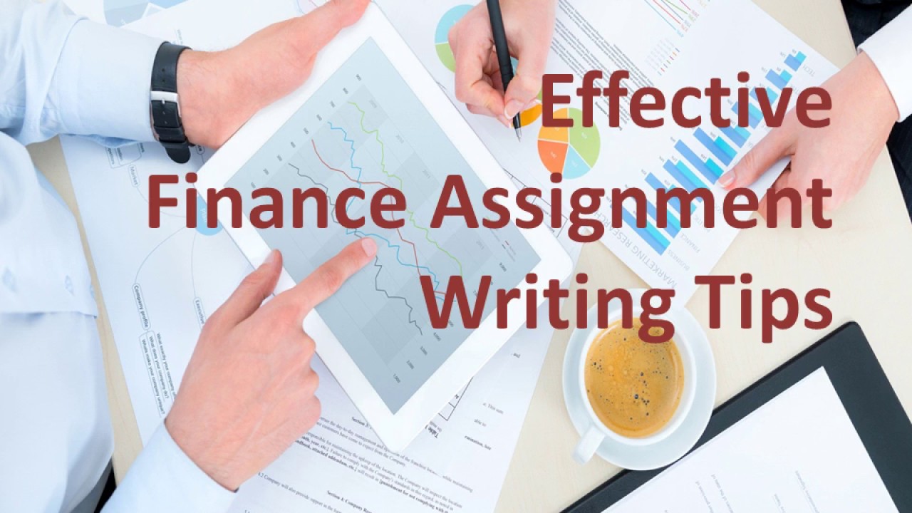 Effective Finance Assignment Writing Tips - YouTube