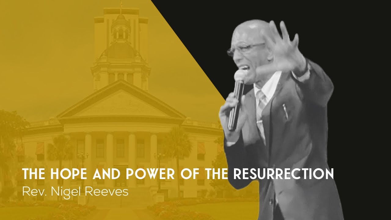 The Hope And Power Of The Resurrection | Rev Nigel Reeves - YouTube