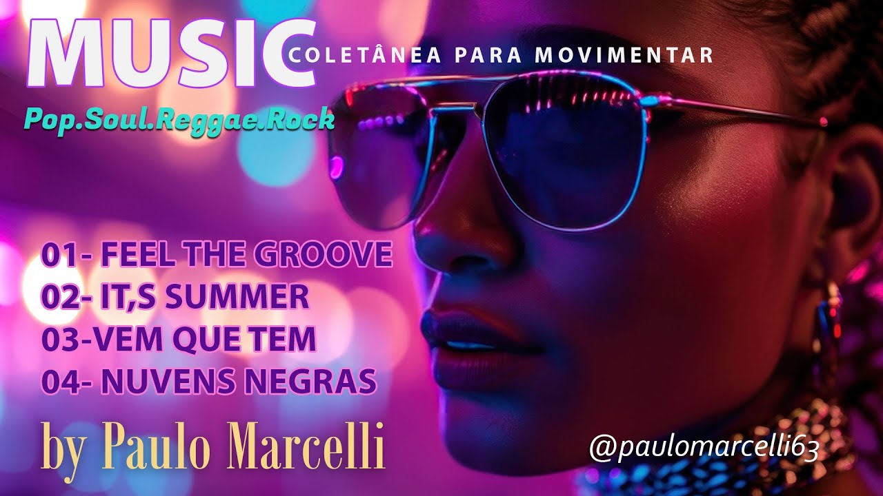 Music Coletânea para Movimentar Soul Pop | by Paulo Marcelli - YouTube