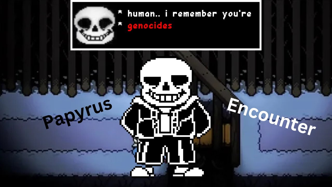 Papyrus Encounter - human.. i remember you're genocides (Cover) - YouTube