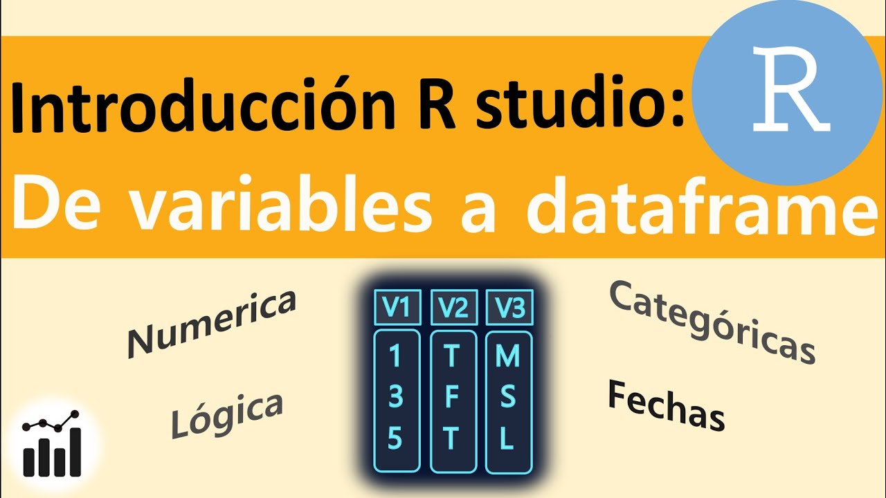 Introducción R Studio: crear dataframe con diferentes tipos de ...