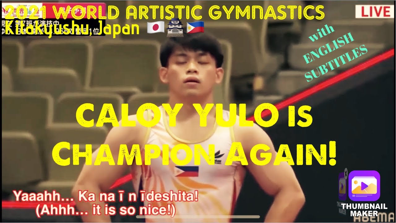 CARLOS “Caloy” YULO Wins GOLD at 2021 World Artistic Gymnastics (with ...