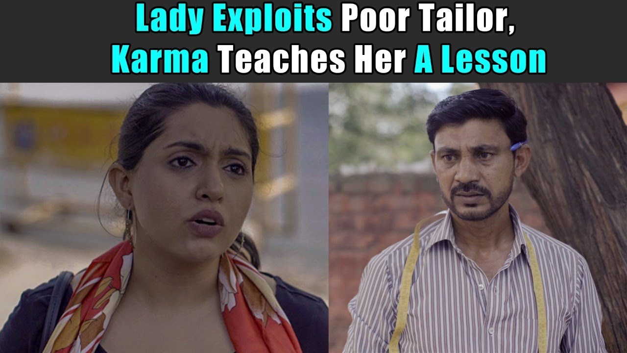 Lady Exploits Poor Tailor, Karma Teaches Her A Lesson | Purani Dili Talkies | Hindi Short Films ...