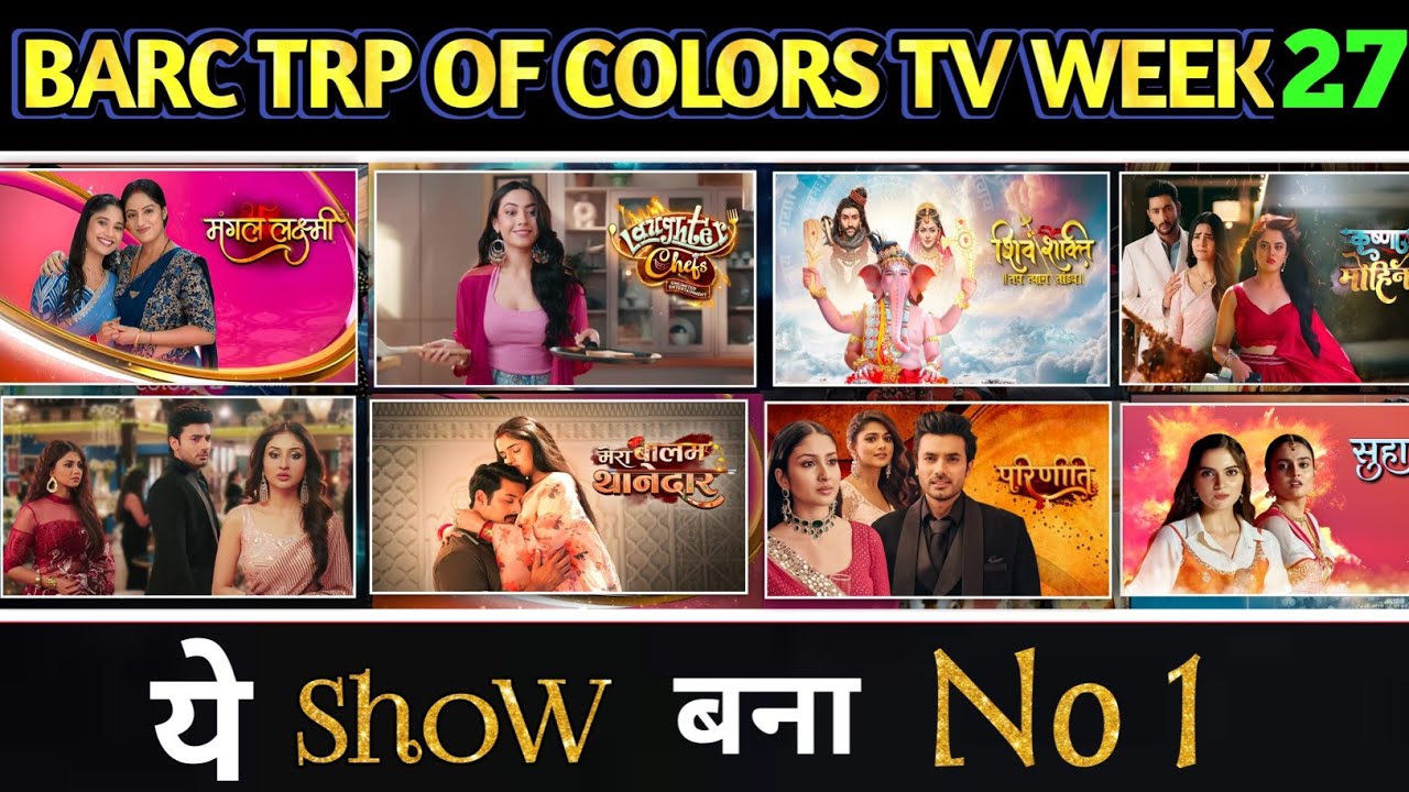 Colors TV All Shows Trp of This Week 27 (2024) Barc Trp Of Colors TV ...