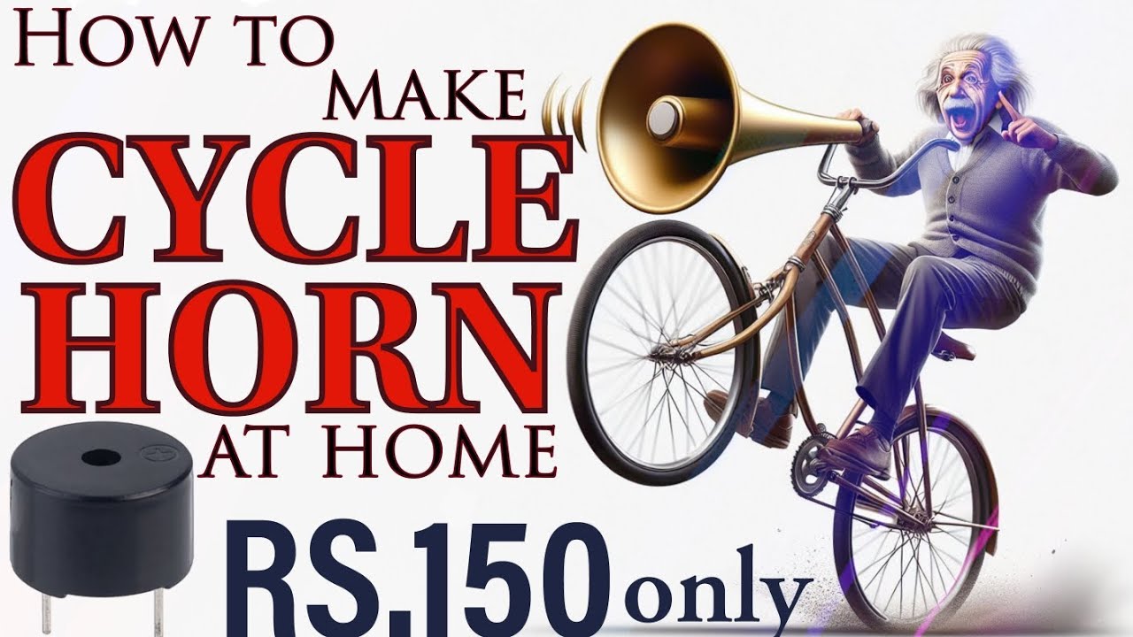 How to make Bicycle Horn at home with buzzer//Very Easy & Cheap--Cost ...