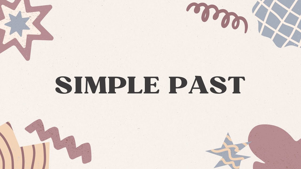 SIMPLE PAST - YouTube