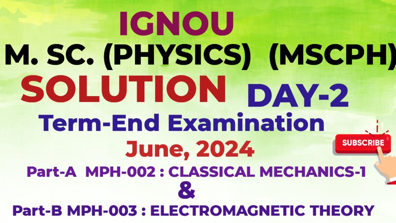 SOLUTION (MPH-002 : CLASSICAL MECHANICS-1) M.SC. PHYSICS (IGNOU) COURSE ...