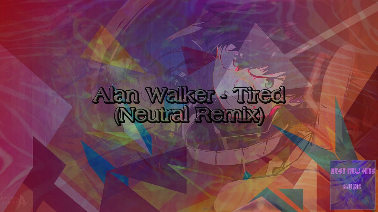 Alan Walker - Tired (Neutral Trap Remix) [Download Link] - YouTube