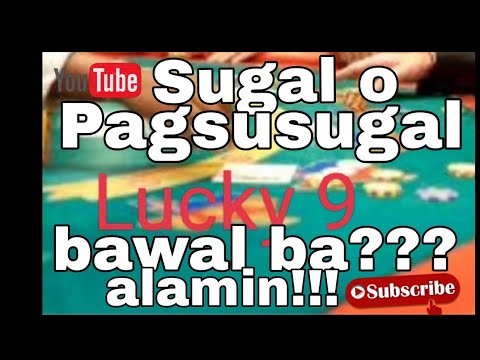 #SUGAL#PAGSUSUGAL#SABONG#BISYO#LUCKY9 Aral sa Sugal - YouTube