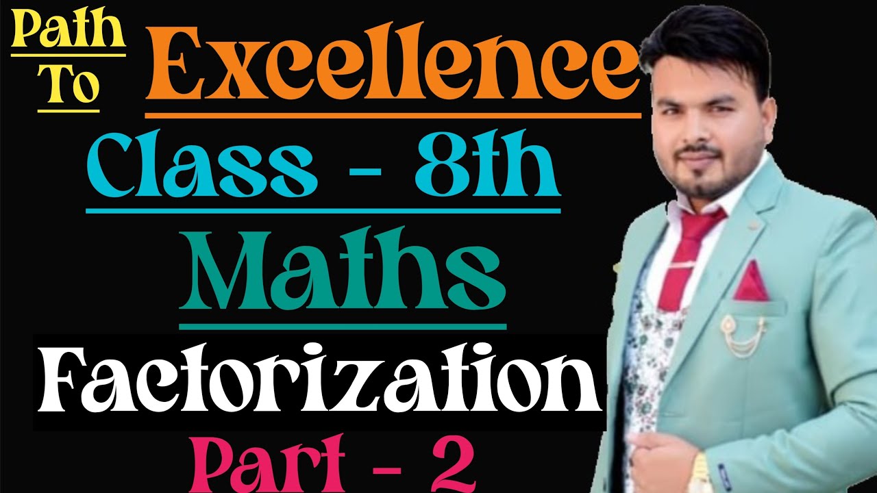 PEx | 8th | Maths | Factorization | Pre Board Exam | SAT | Reasoning | Maths #education #maths ...
