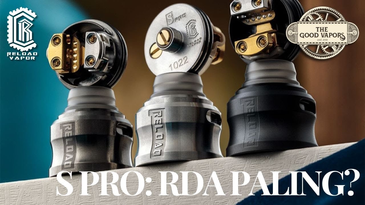 Reload S Pro, Sang Masterpiece RDA Single Coil - YouTube