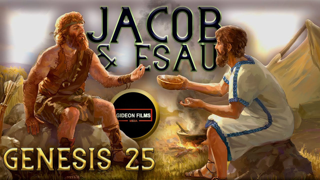 Jacob And Esau Genesis 25 Death Of Abraham Ishmael s Sons Esau