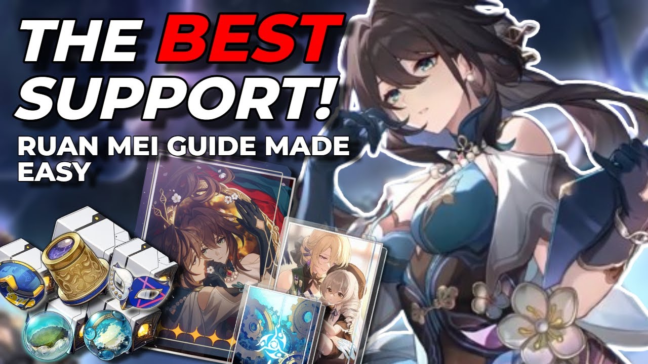 The ONLY Guide You Need! UPDATED Ruan Mei Guide, How To Build Her, Best ...